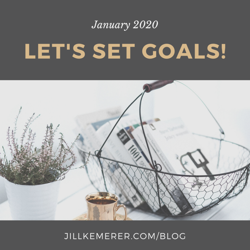 Let's Set Monthly Goals {January 2020} - Jill Kemerer | Publishers ...