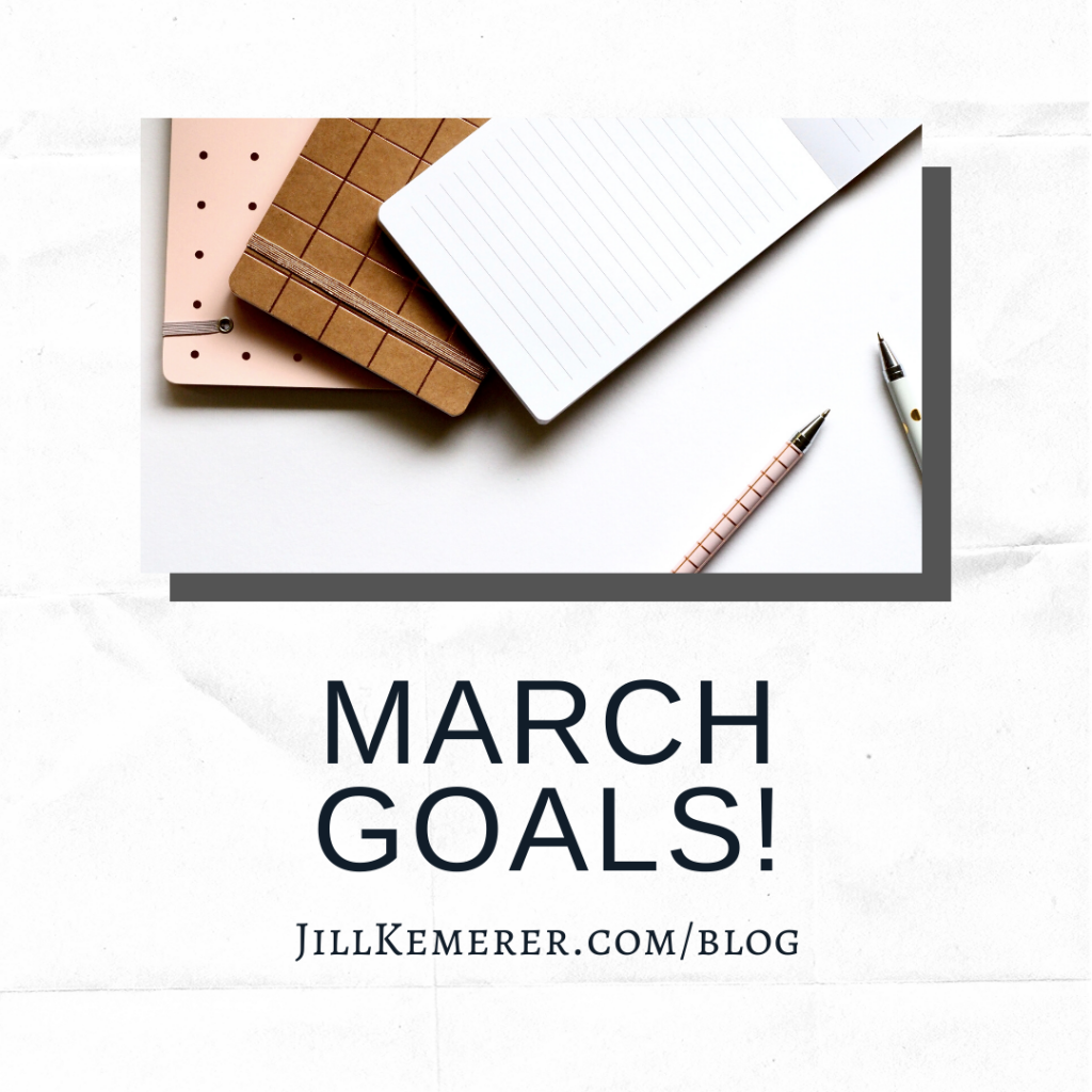 Let's Set Monthly Goals {March 2020} - Jill Kemerer | Publishers Weekly ...