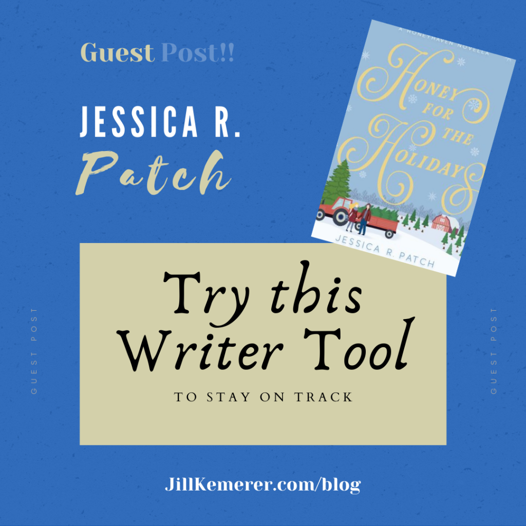 A Honey of a Writer Tool {Guest Jessica R. Patch} - Jill Kemerer ...