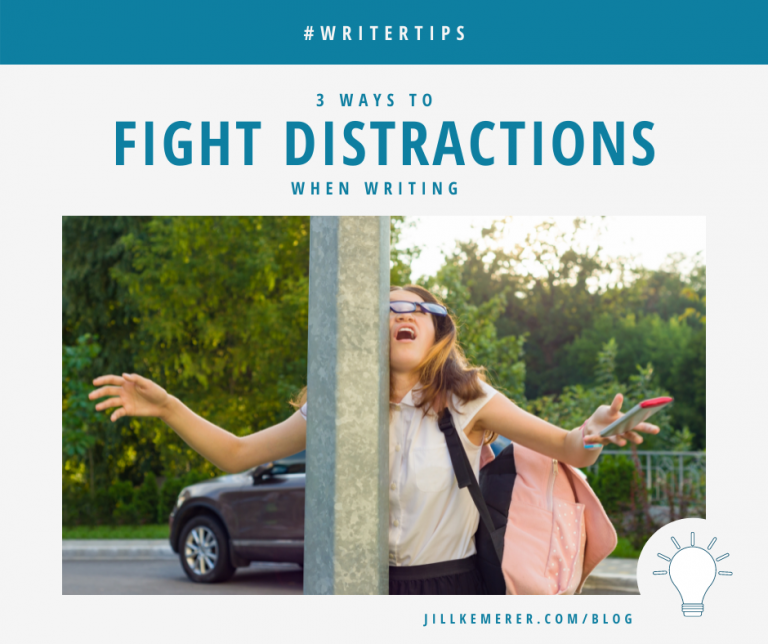 3 Ways to Avoid Distractions and Keep Writing - Jill Kemerer ...