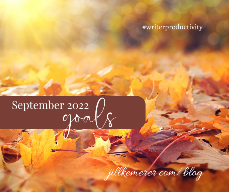September 2022 Goals - Jill Kemerer | Publishers Weekly Bestselling Author